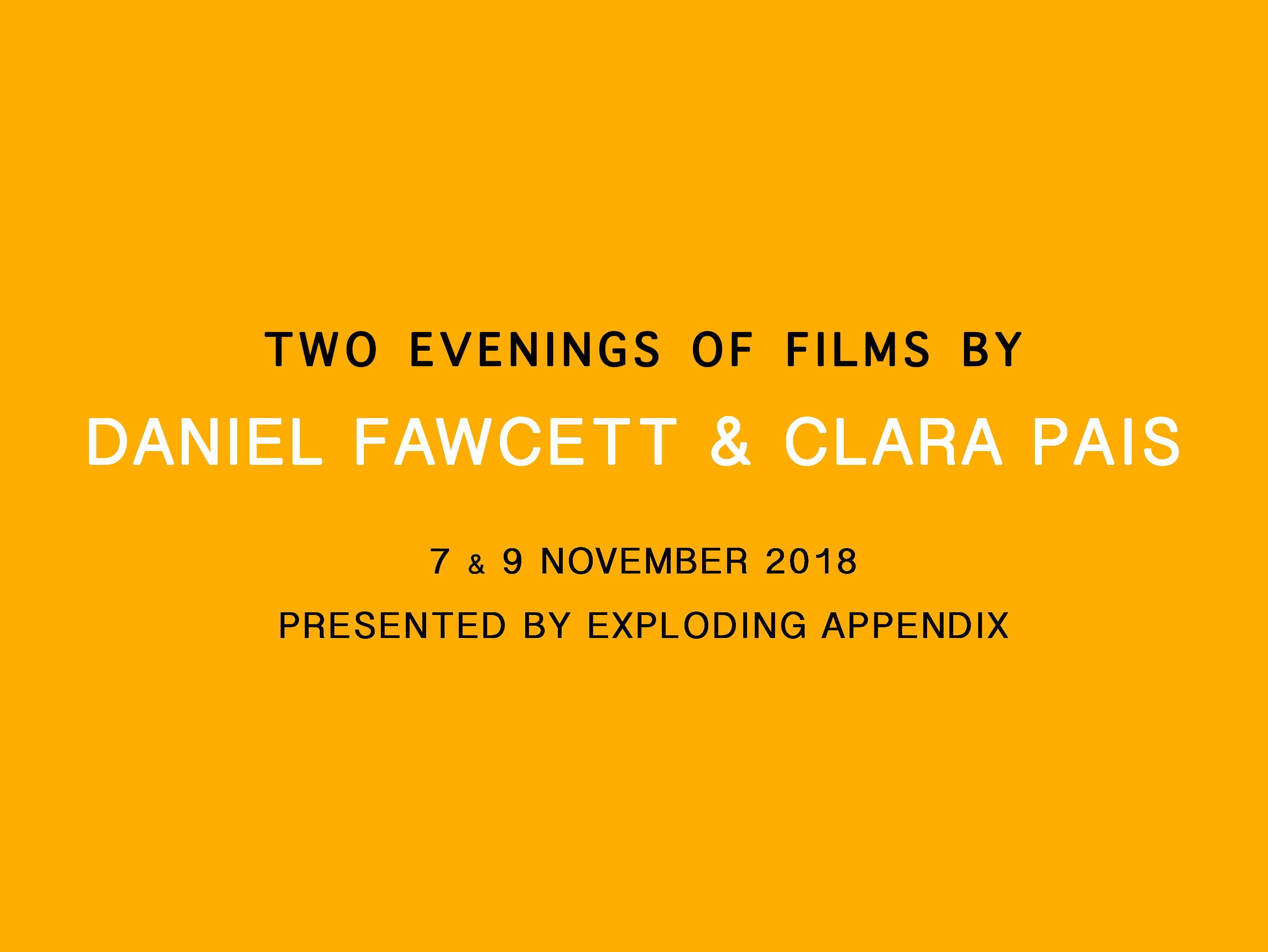 Two Evenings of Films by Daniel & Clara Presented by Exploding Appendix - Exploding Appendix
