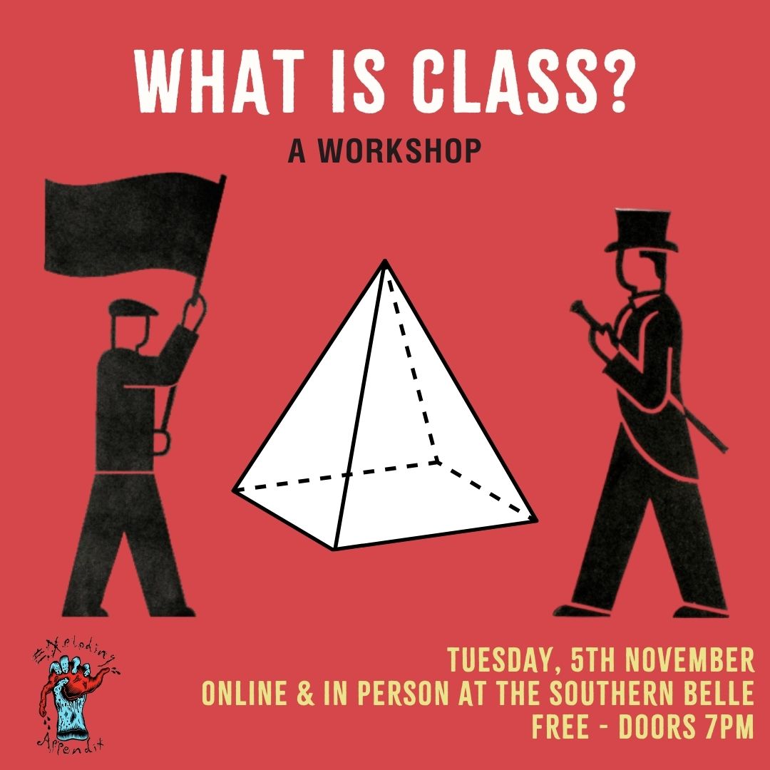What is Class? A Workshop (In Person and Online. 5th November 2024) (LOCATION CHANGE ...
