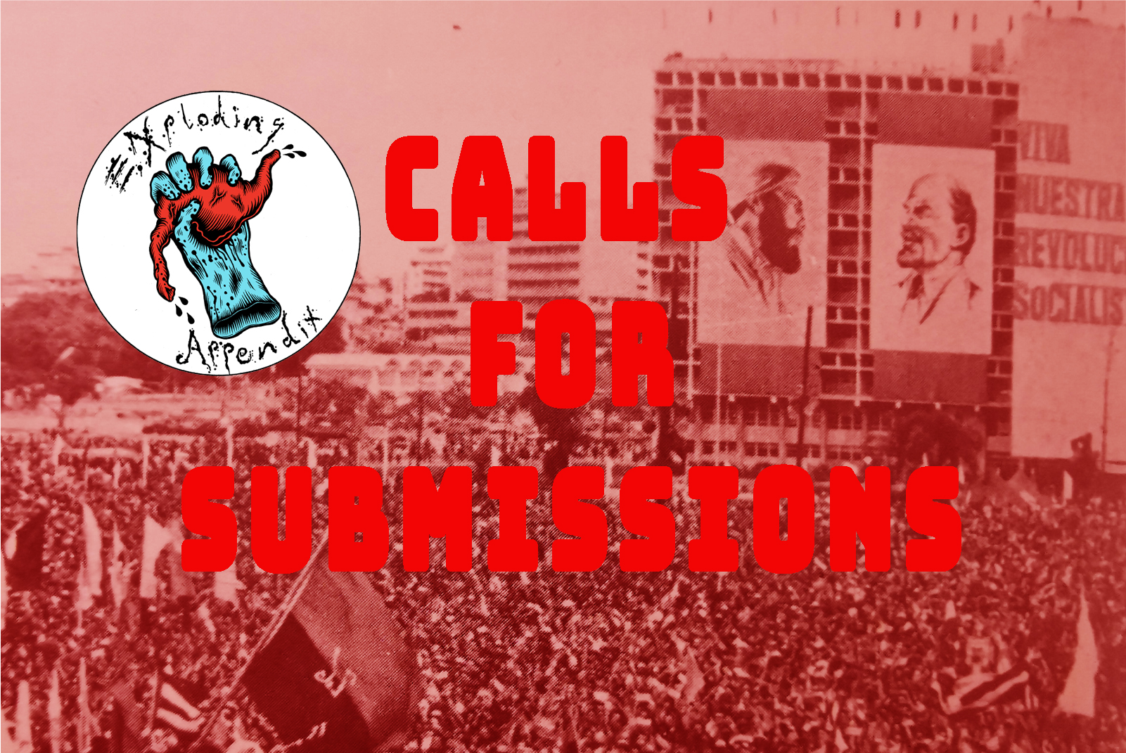The Exploding Appendix Dossier #1: REVOLUTION * ART * MANIFESTO [Call for submissions ...